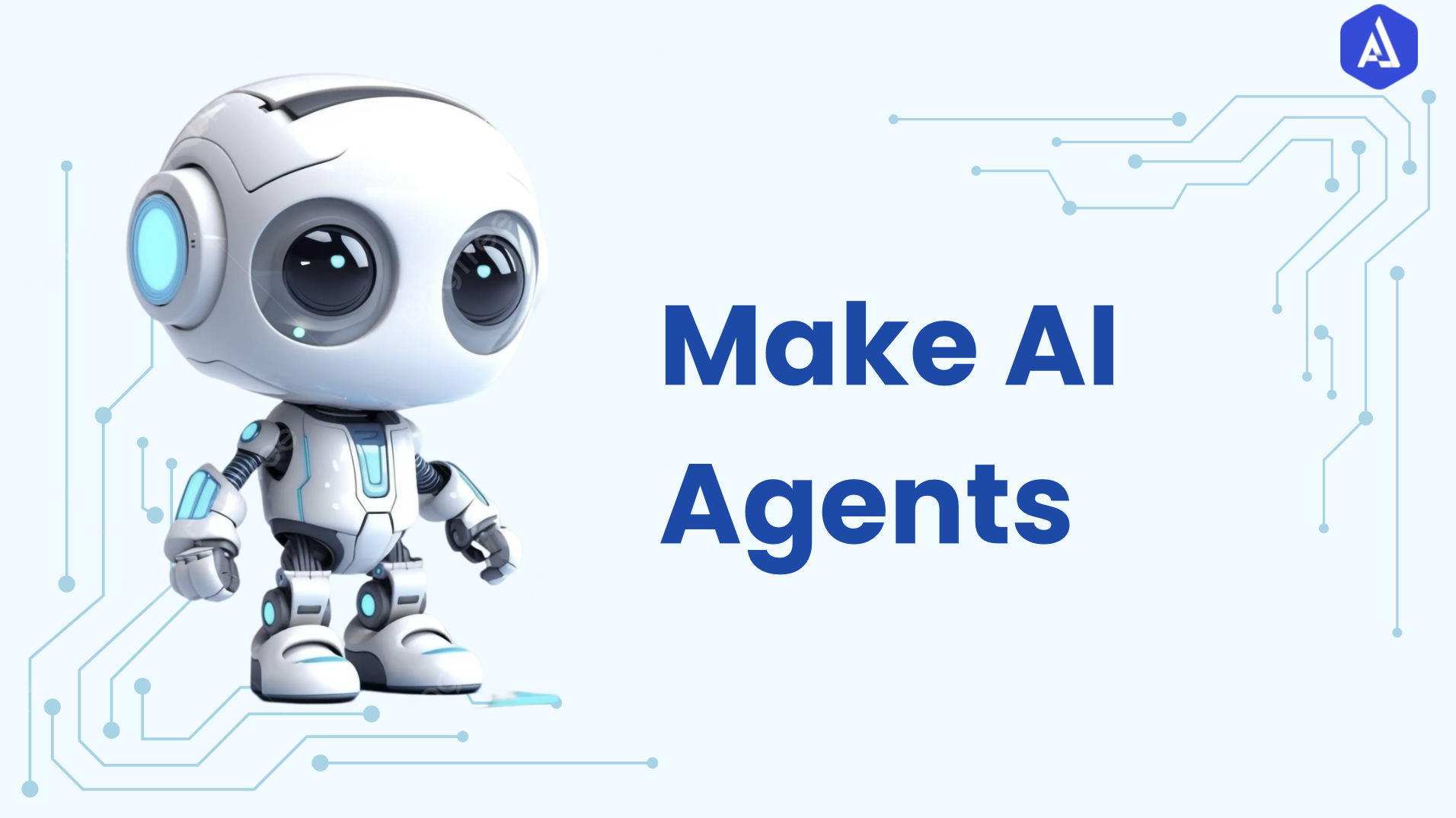 Make AI Agents